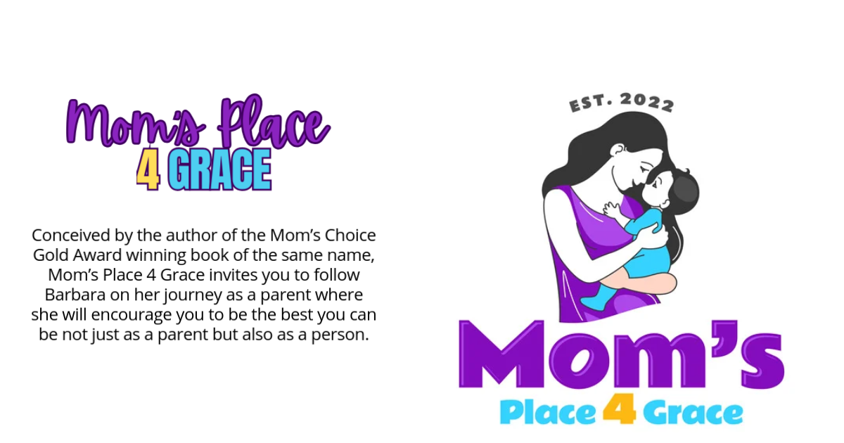 Mom's Place 4 Grace